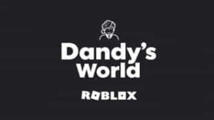 Is Dandy'S World On Roblox
